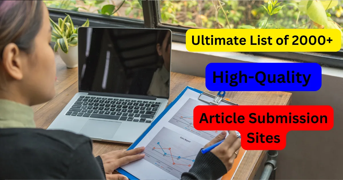 Best Article Submission Sites for 2024: Comprehensive Manual Update